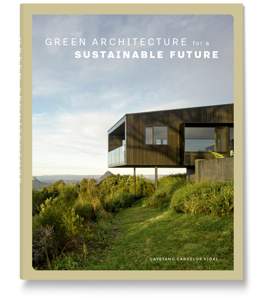 Green Architecture – Loft Publications | Beautiful Coffee Table Books ...