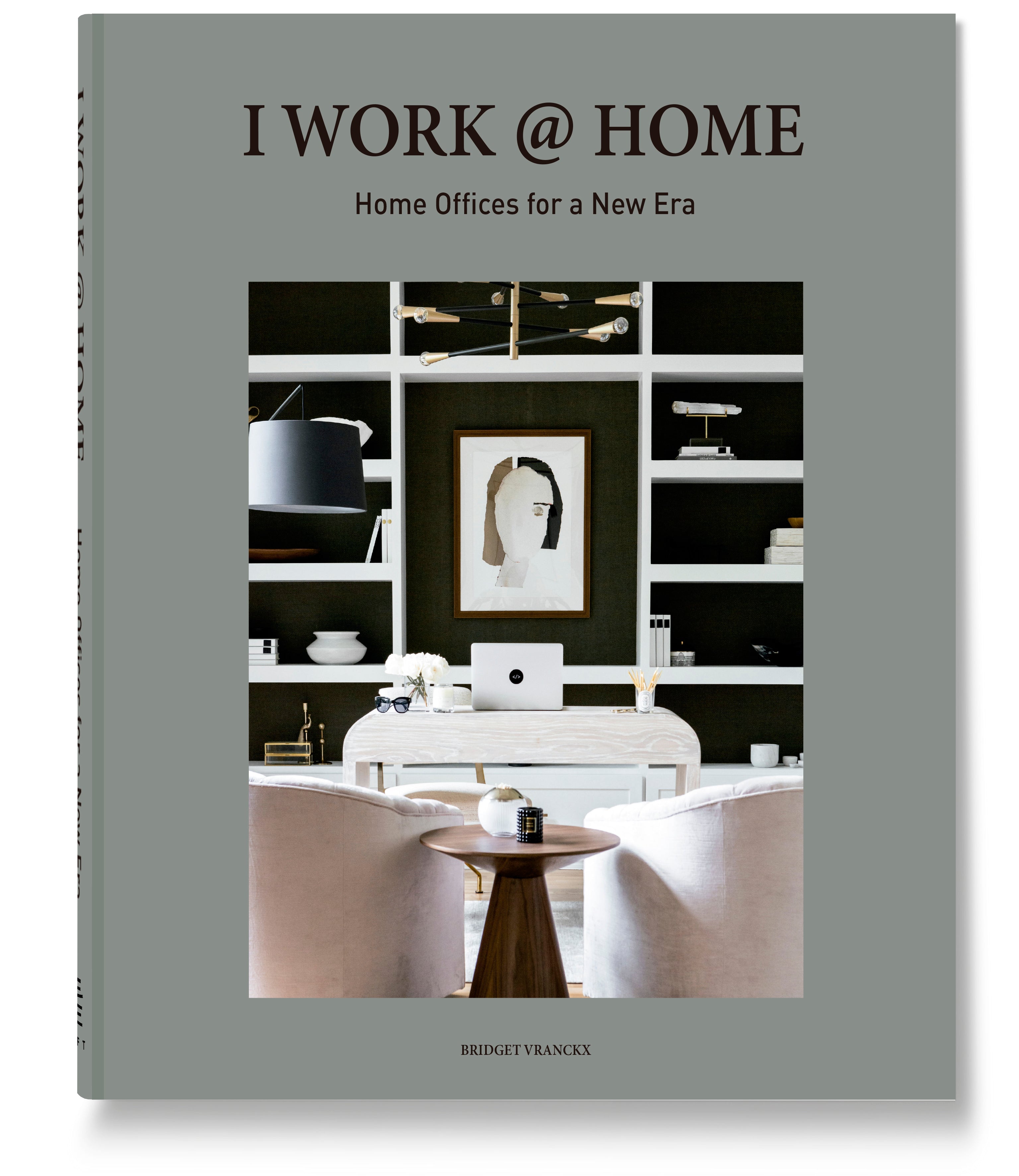 I Work @ Home – Loft Publications | Beautiful Coffee Table Books on ...